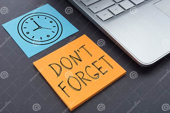Don T Forget is Shown Using the Text. Do Not Forget Message Stock Photo ...