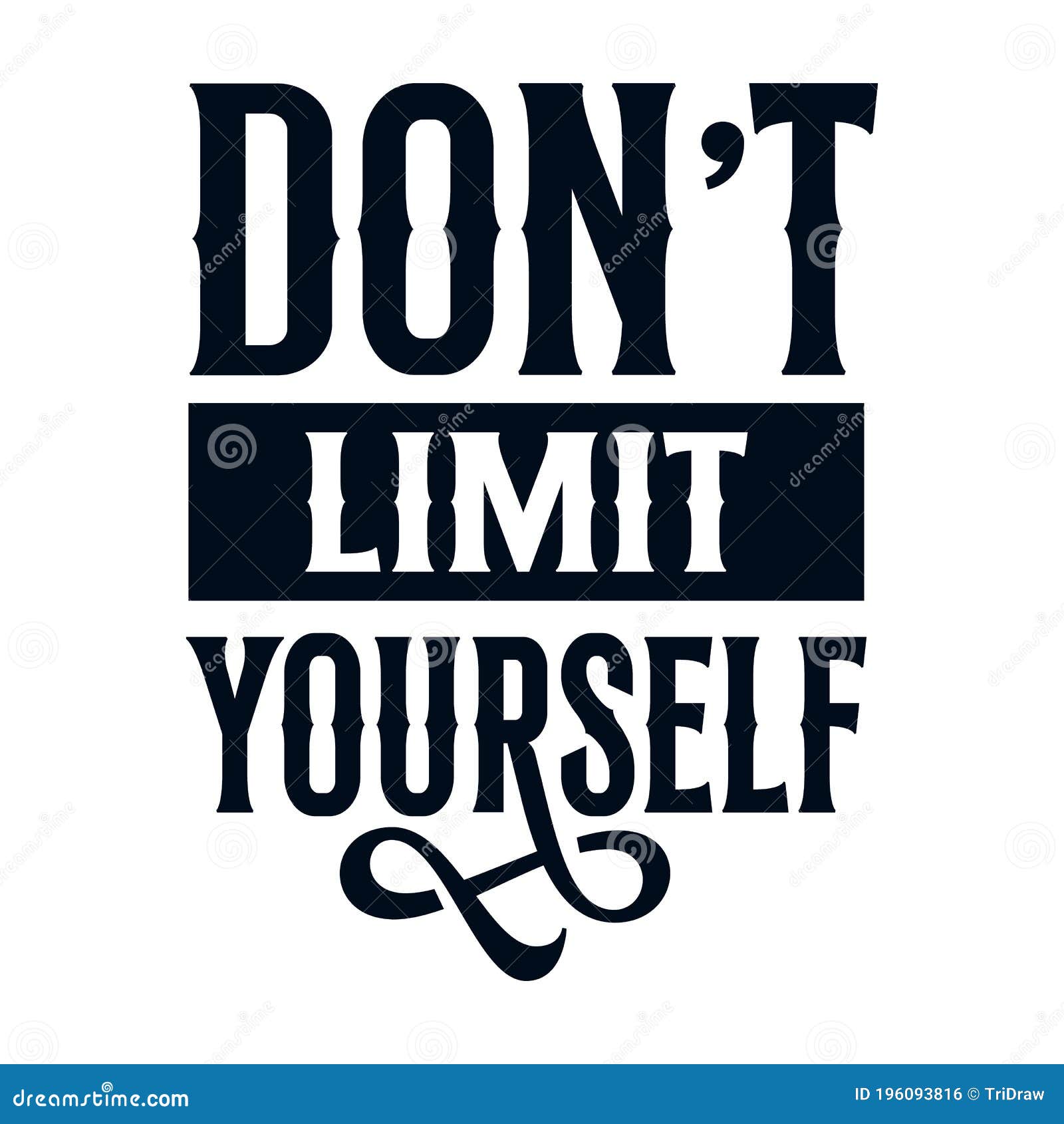 Don`t Limit Yourself. Stylish Hand Drawn Typography Poster Stock ...