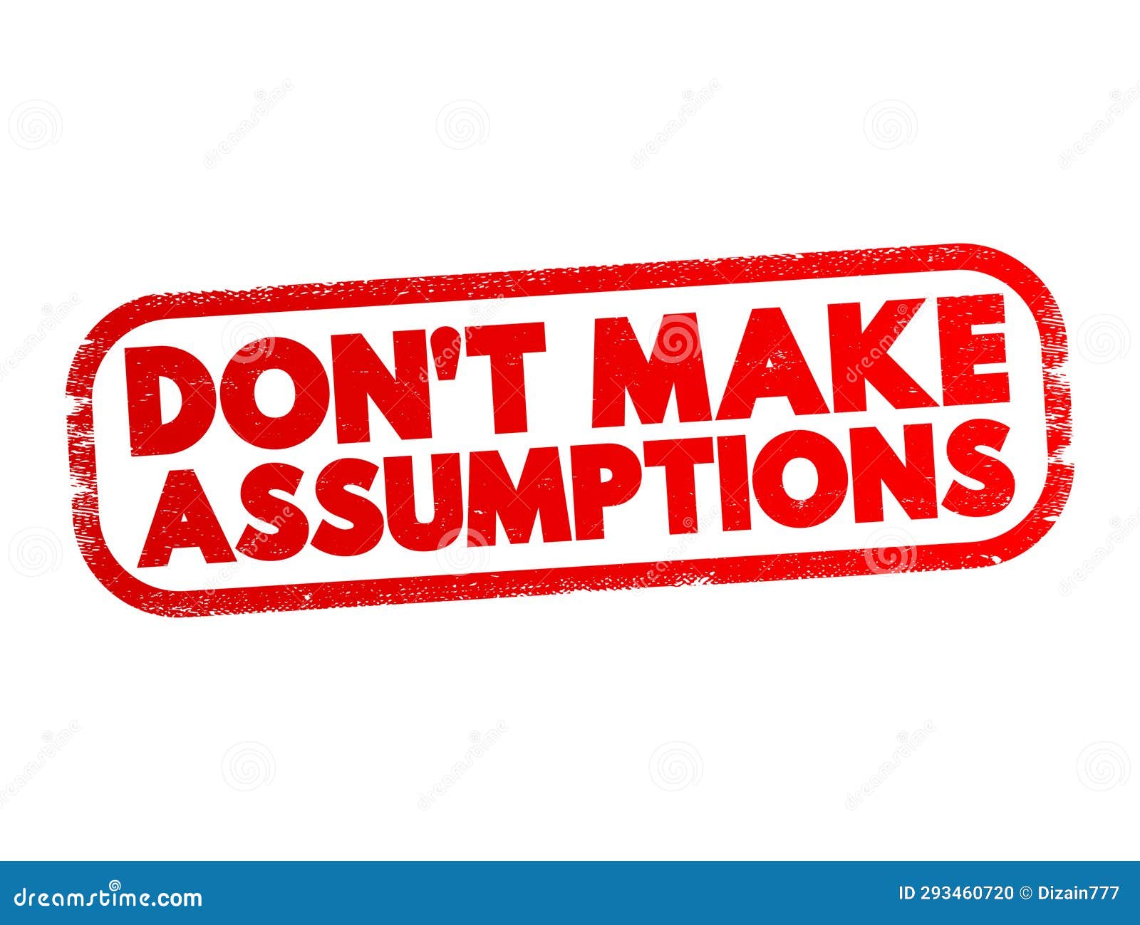Don't Make Assumptions Text Stamp, Concept Background Royalty-Free ...