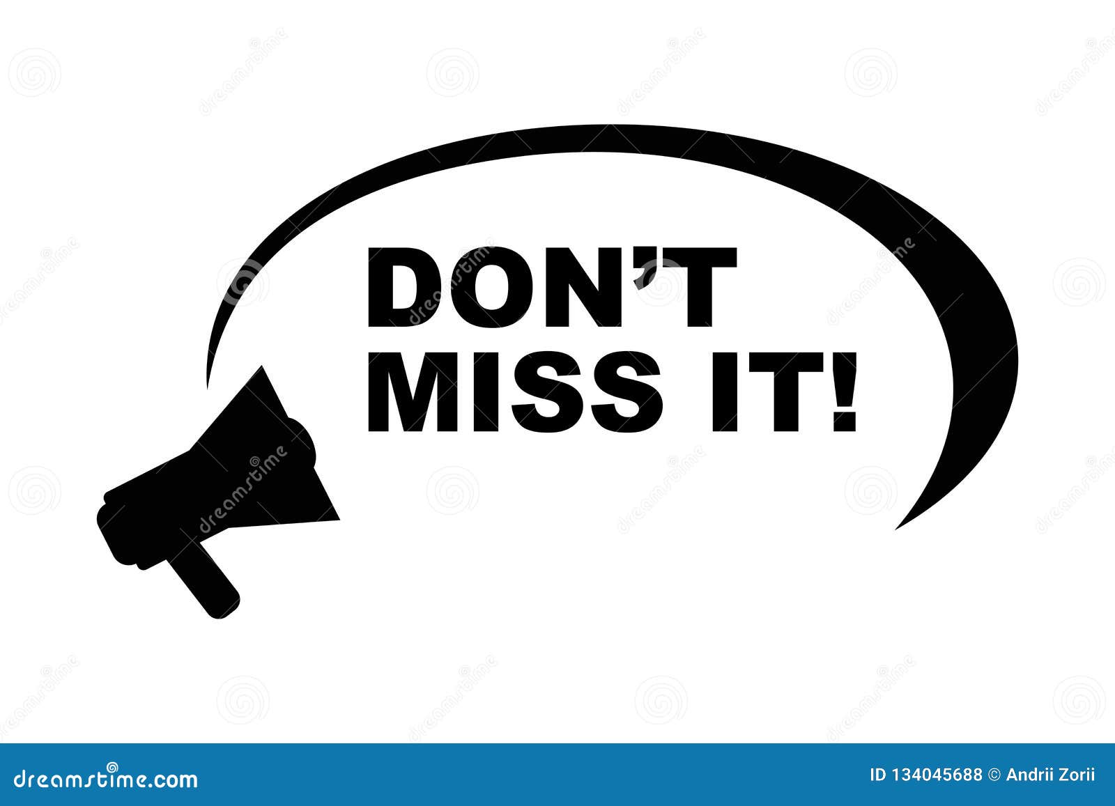 DON`T MISS it! Sign with Megaphone. Megaphone with Text DON`T MISS it ... DON`T MISS it! Sign with Megaphone. Megaphone with Text DON`T MISS it ...