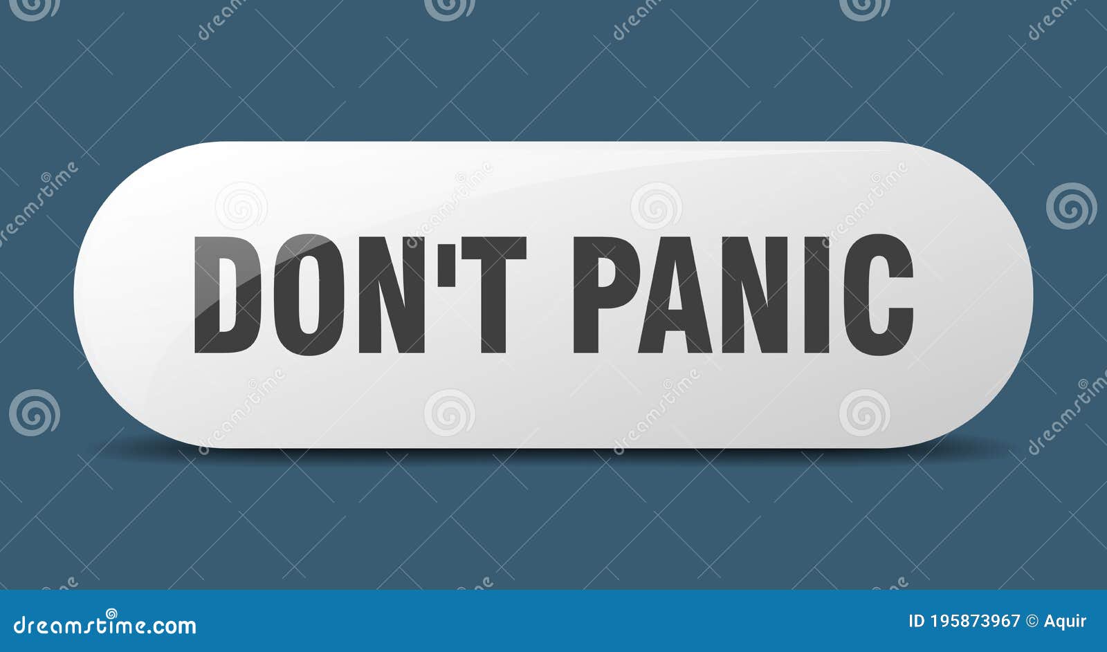 Don T Panic Button. Sticker. Banner. Rounded Glass Sign Stock Vector ...