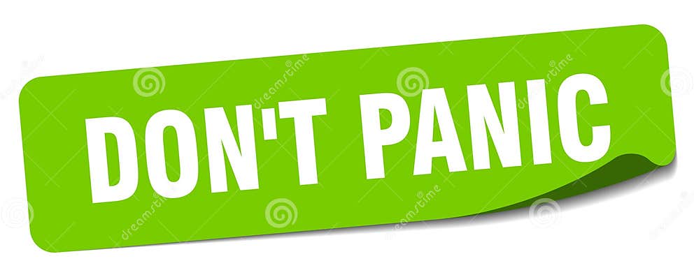 Dont Panic Sticker. Do Not Panic Label Stock Vector - Illustration of ...