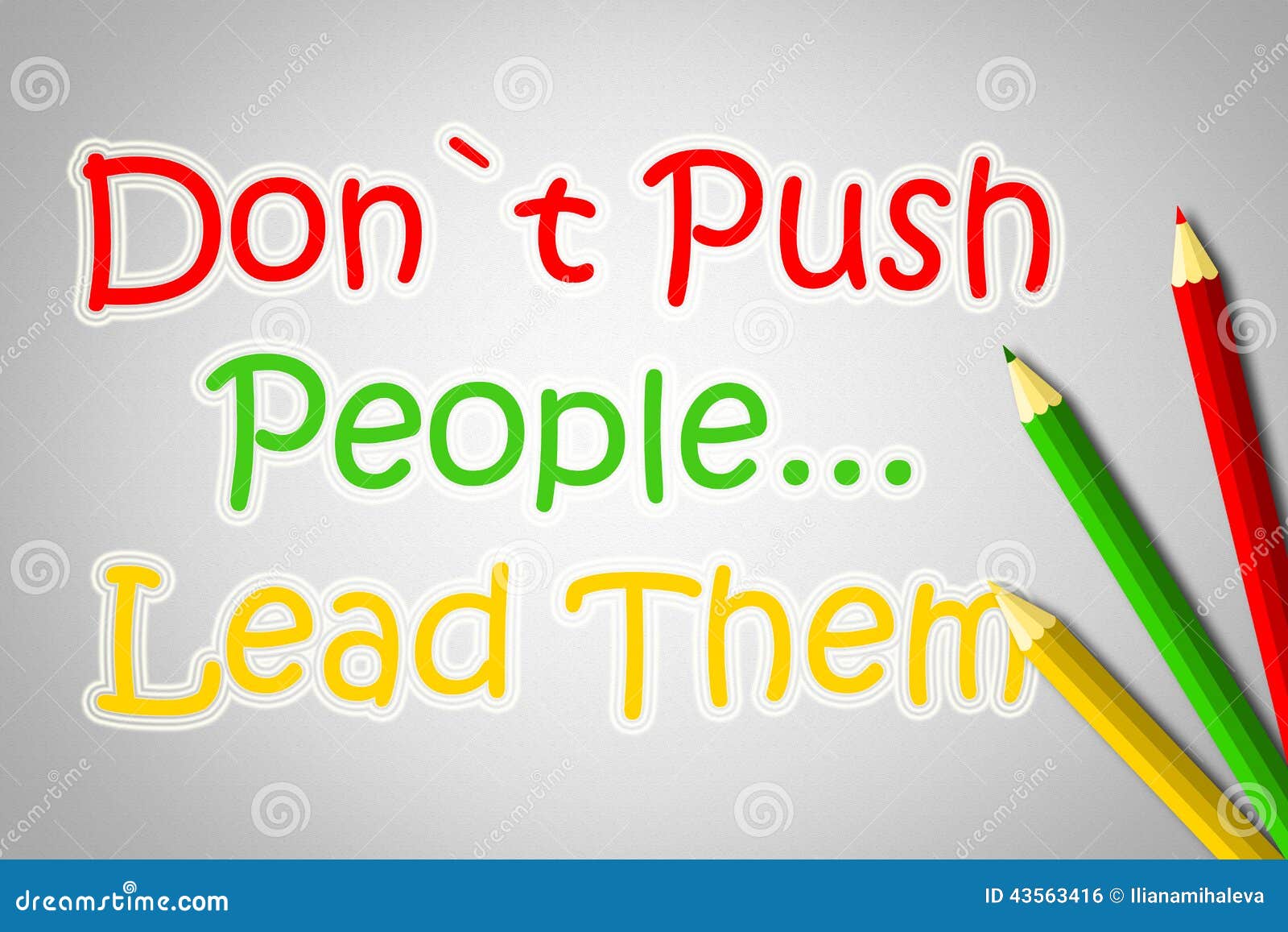 Don T Push People Lead Them Concept Stock Illustration - Illustration ...