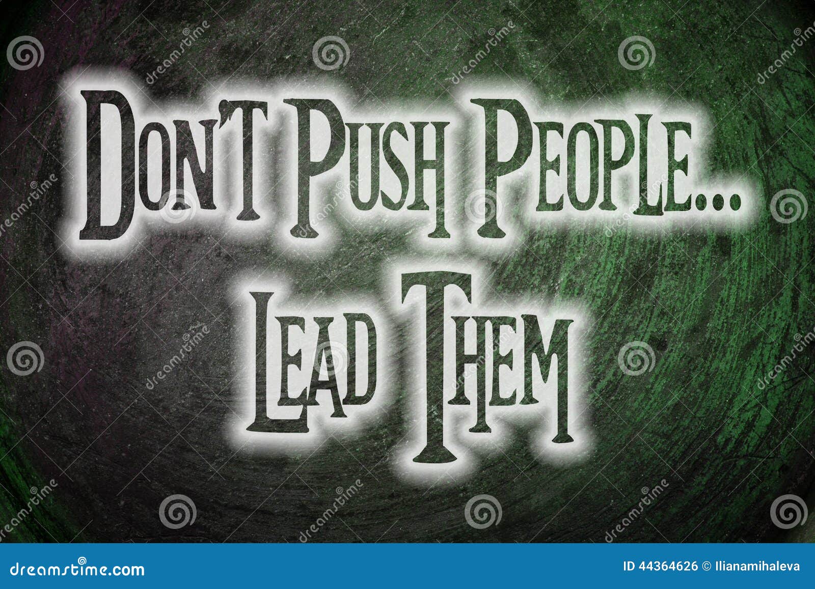 Don T Push People Lead Them Concept Stock Photo - Image of skills ...