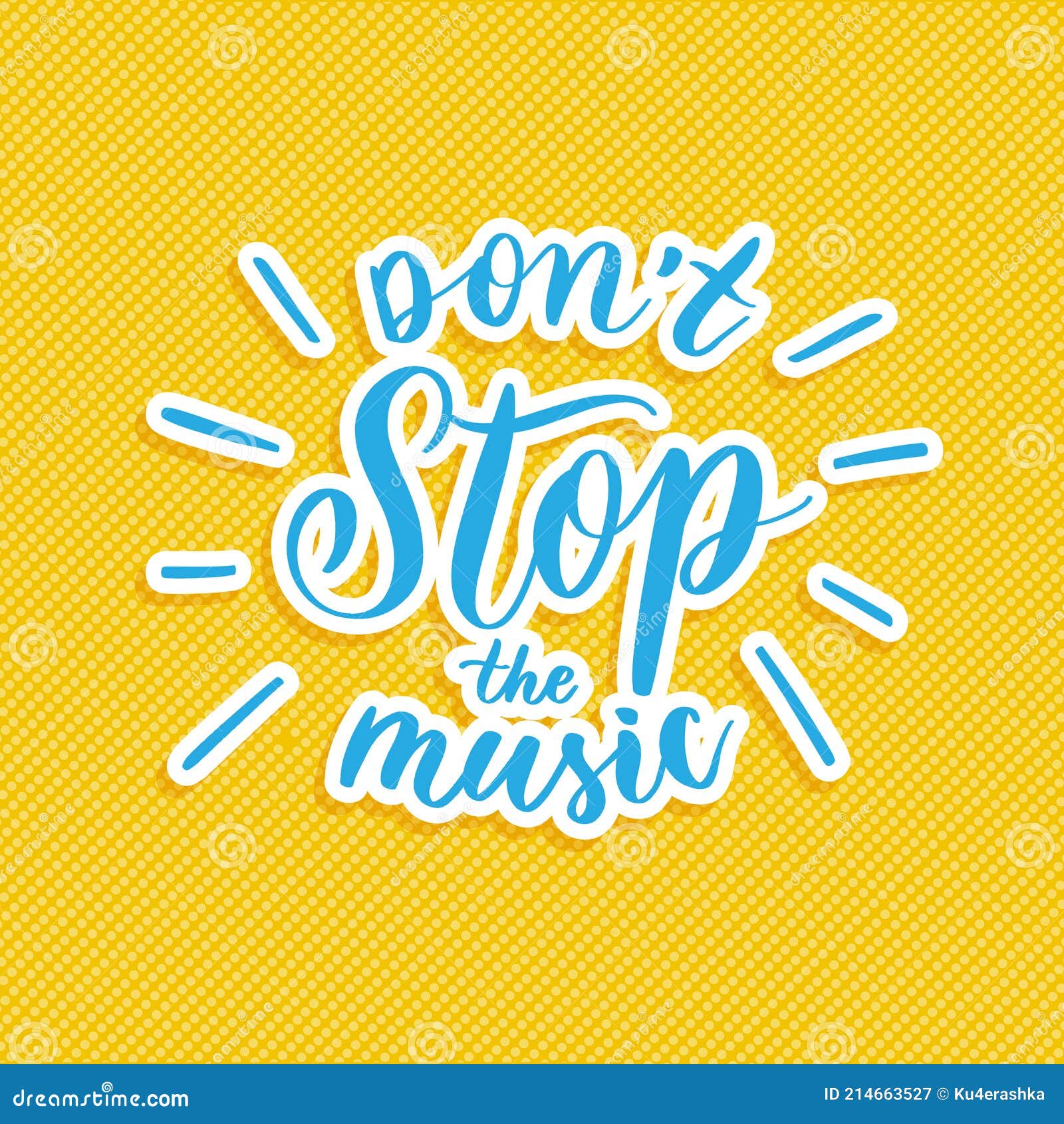 Don`t Stop the Music - Hand Lettering Composition Vector Stock Vector ...