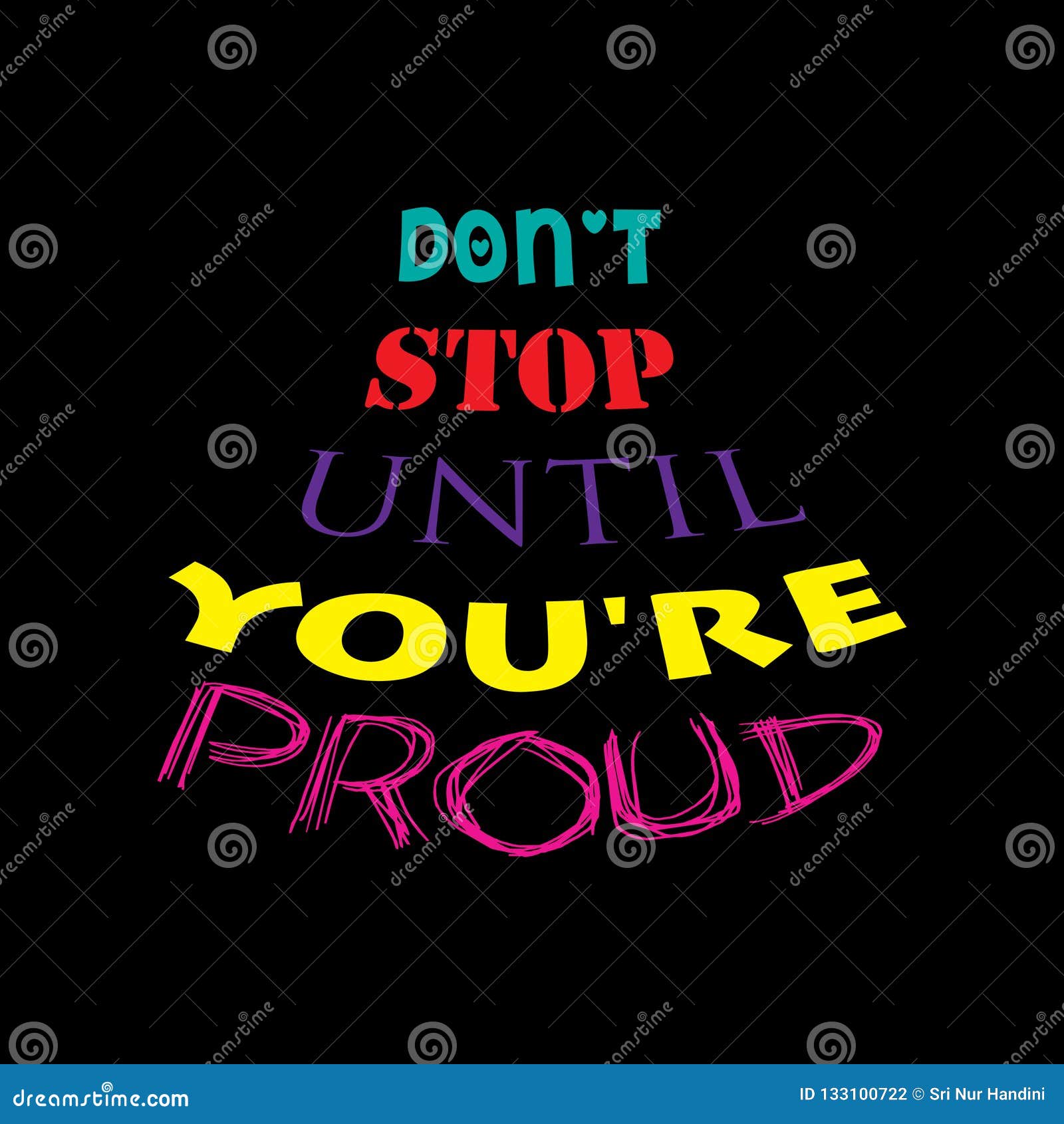 Don`t Stop Until You`re Proud. Stock Illustration - Illustration of ... Don`t Stop Until You`re Proud. Stock Illustration - Illustration of ...