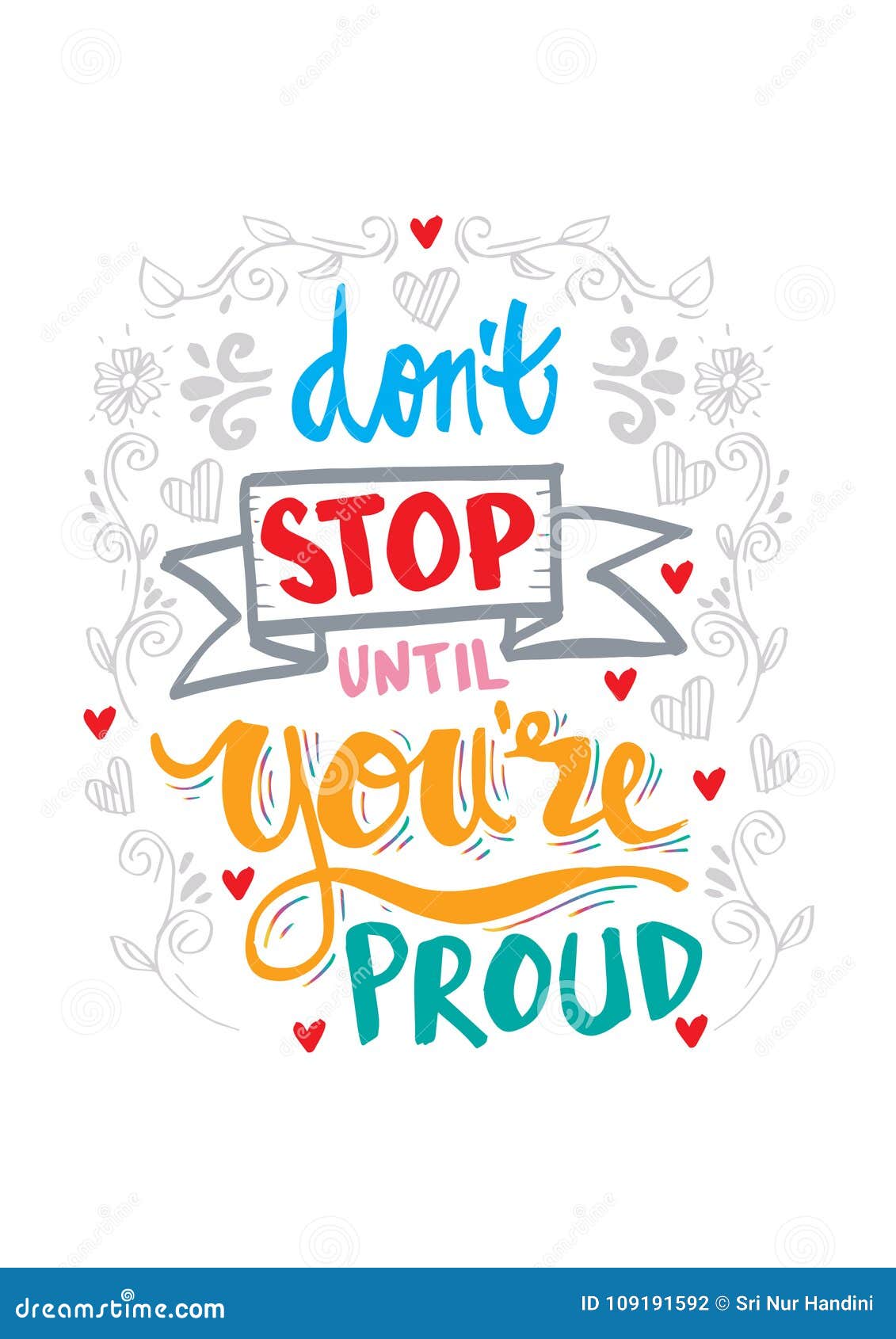 Don`t Stop until You`re Proud Stock Vector - Illustration of expression ... Don`t Stop until You`re Proud Stock Vector - Illustration of expression ...