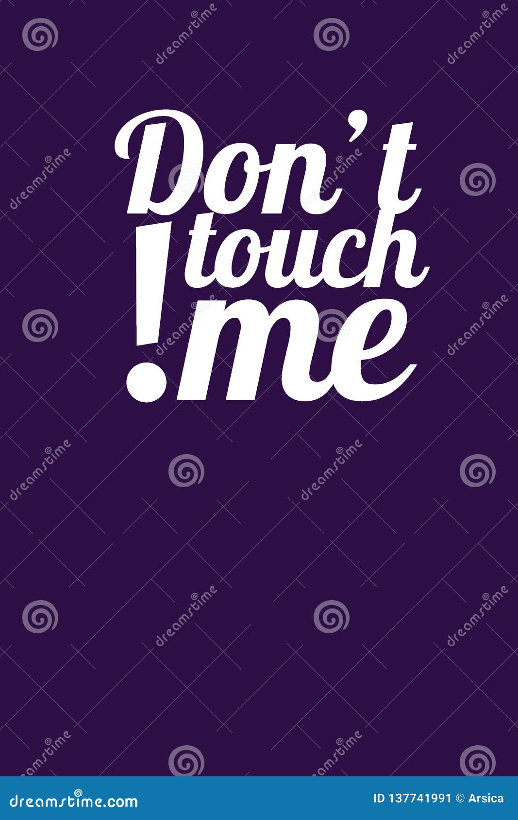 Don`t Touch Me. Vector Illustration Stock Illustration - Illustration ...