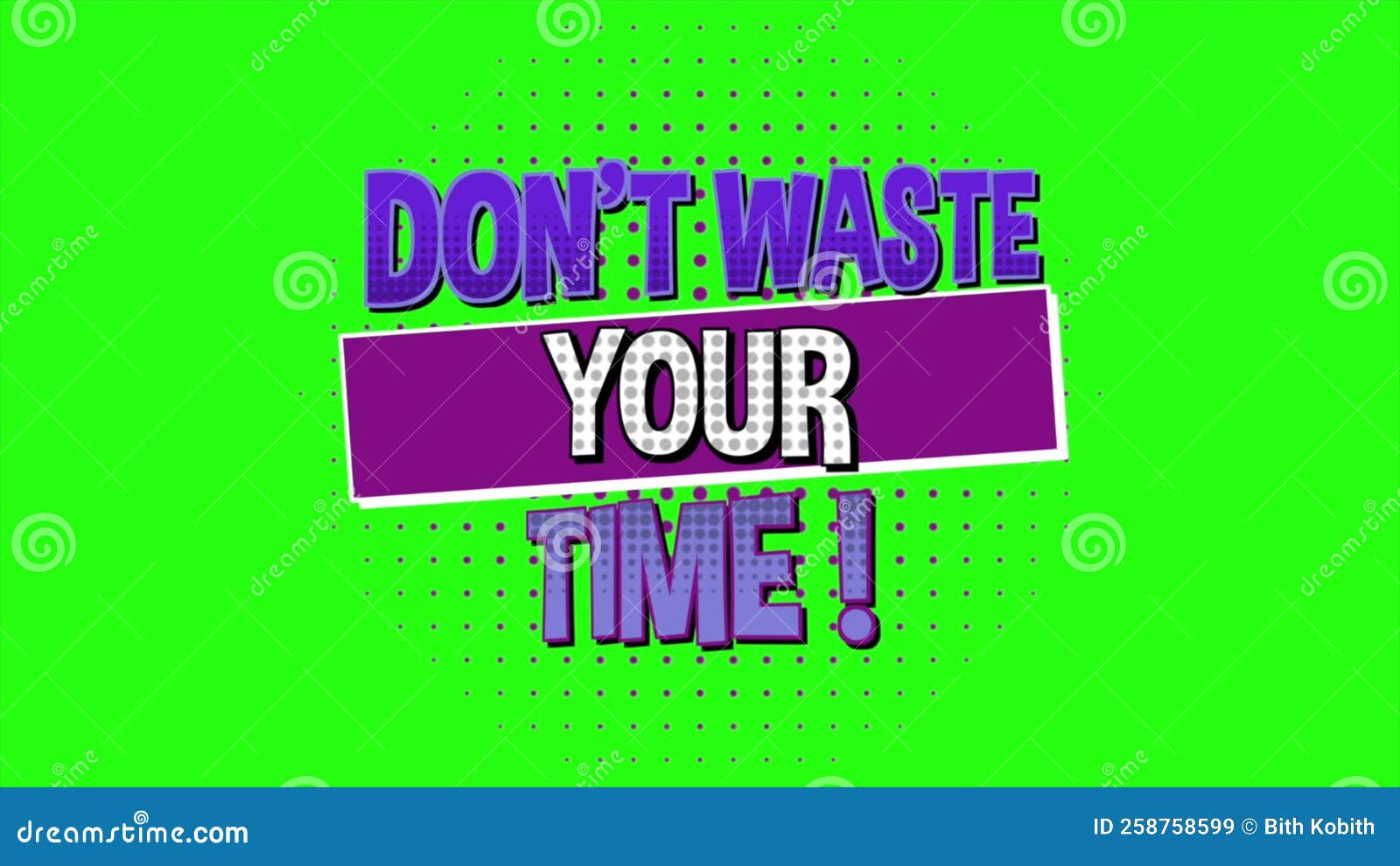 Don T Waste Your Time Text with Comic Style Animation on Green Screen ...