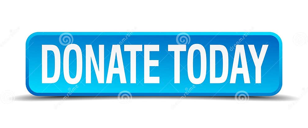 Donate Today Blue 3d Realistic Square Button Stock Vector ...