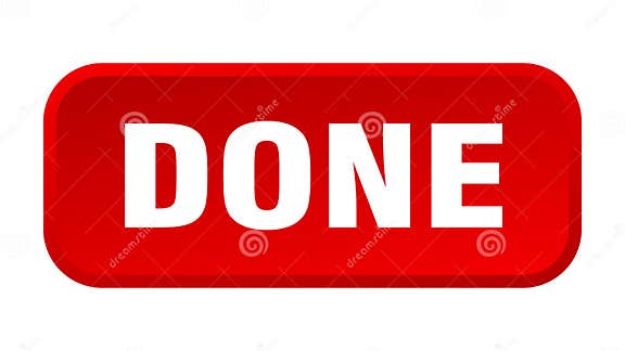 Done Button. Done Square 3d Push Button Stock Vector - Illustration of ...