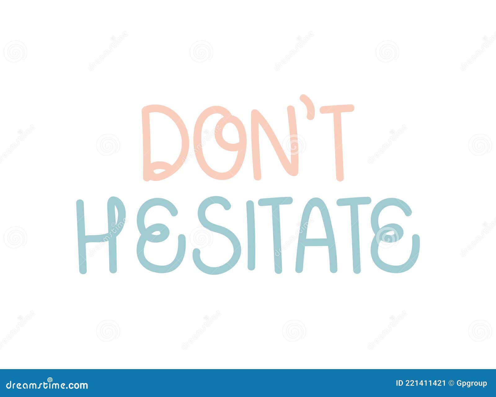 Dont Hesitate Lettering Vector Illustration | CartoonDealer.com #221420566