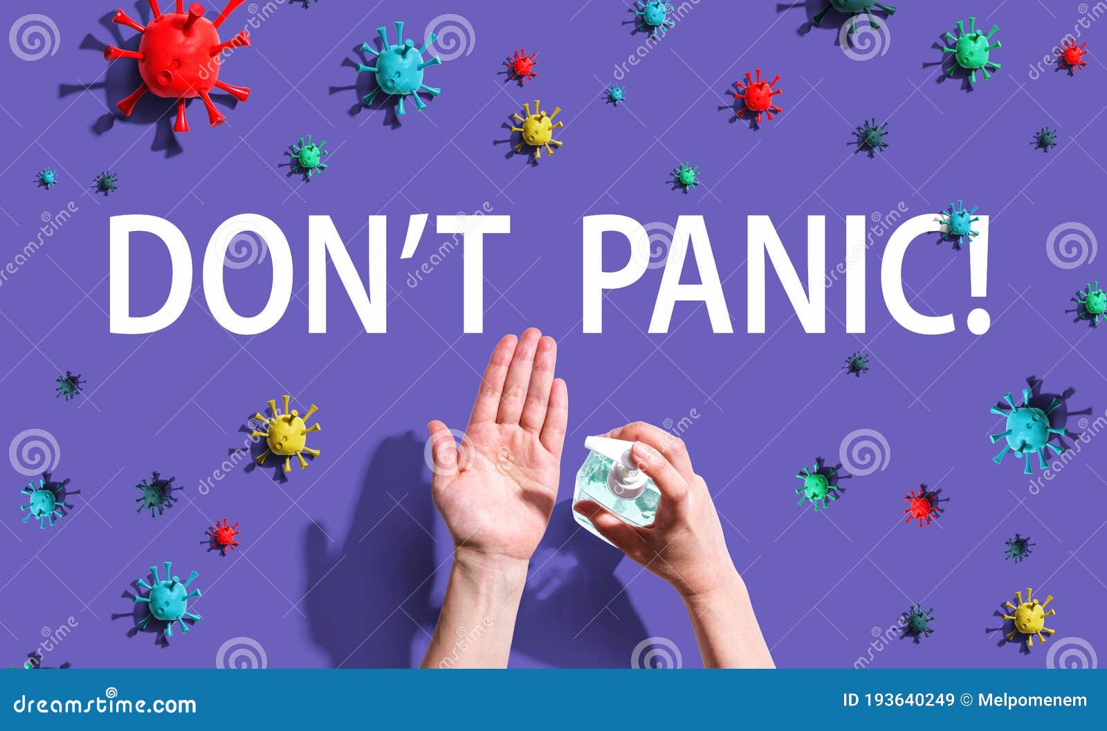 Dont Panic Theme with Hand Sanitizer Stock Image - Image of epidemic ...