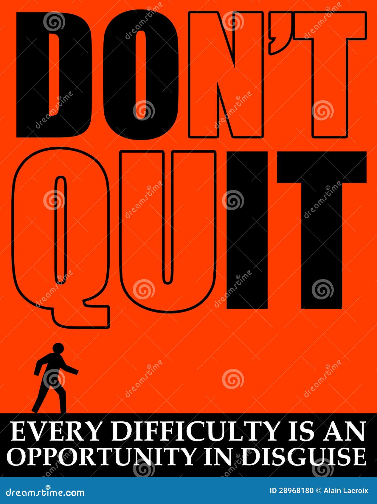 Dont Quit Placard Shows Motivation And Determination Stock Image ...