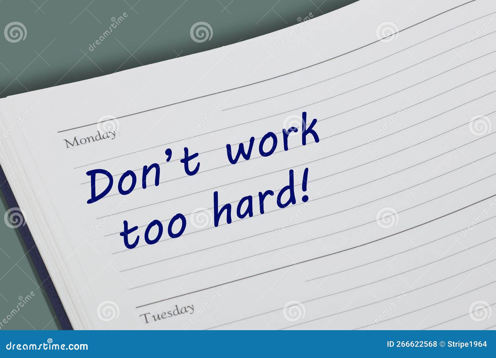 Dont Work Too Hard Advice Note in a Diary Page Stock Photo - Image of ...