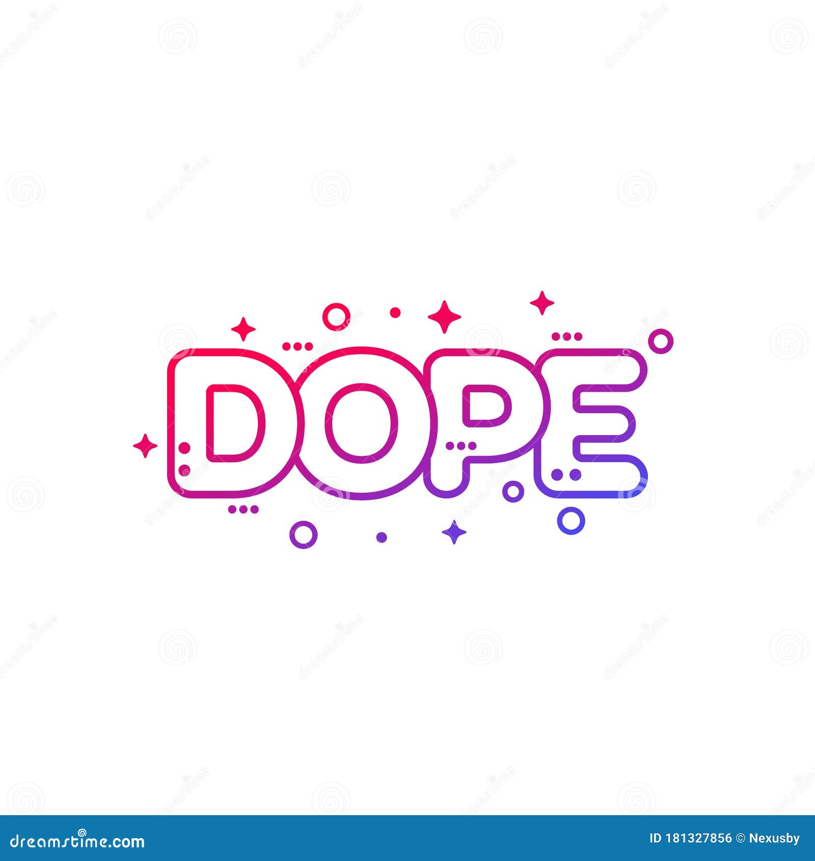 Dope vector trendy print stock vector. Illustration of dope - 181327856