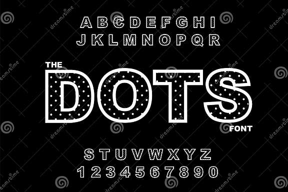 Dots Alphabet. Vector of Modern Bold Font. Stock Vector - Illustration ...
