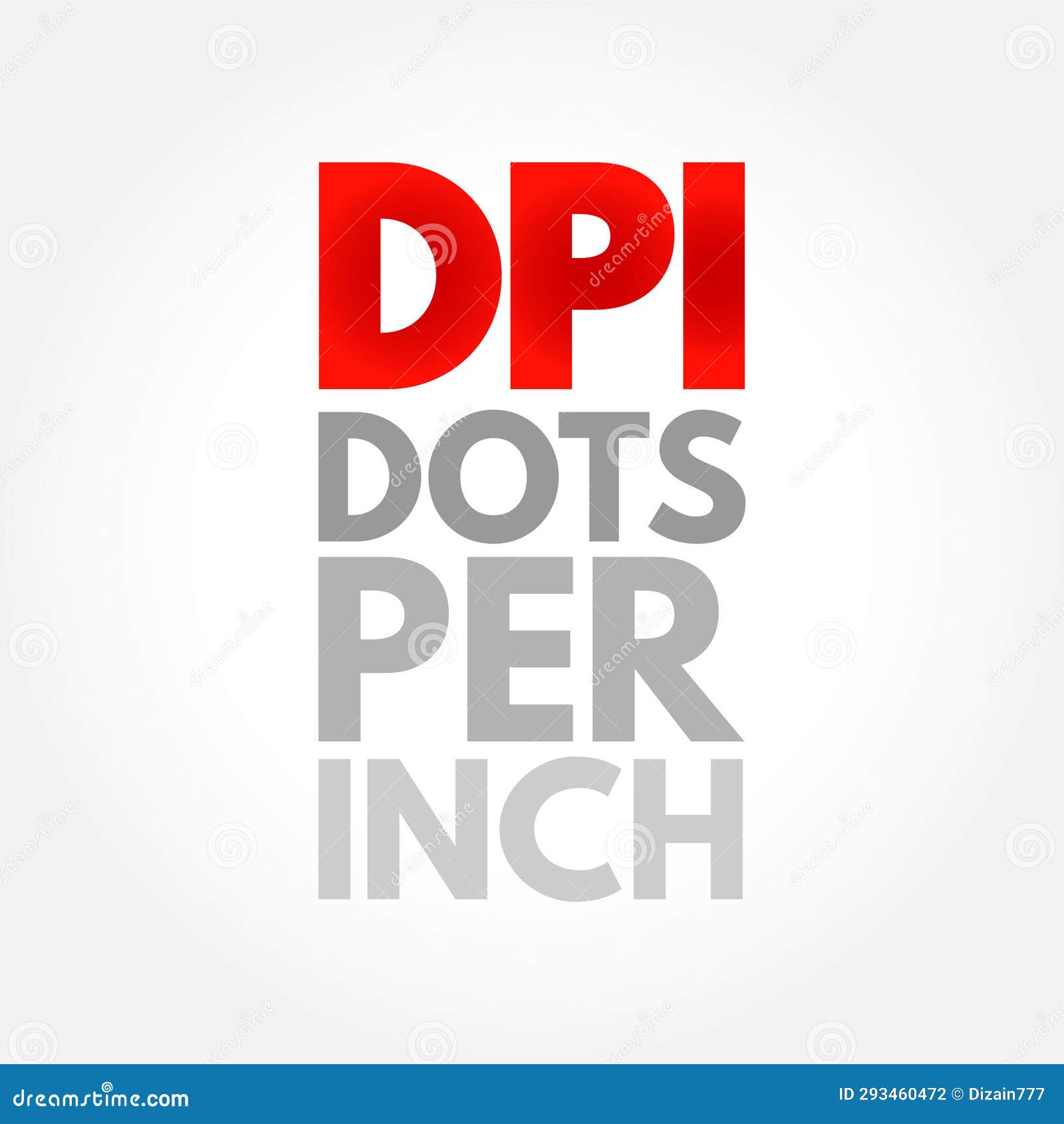 DPI - Dots Per Inch Is A Measure Of Spatial Printing, Video Or Image ...