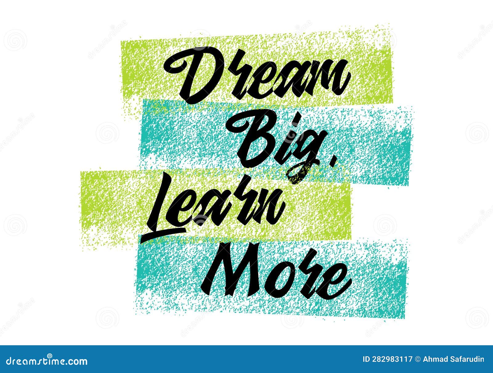 Dream Big Learn More for Work Job Banner Poster Background Stock ...