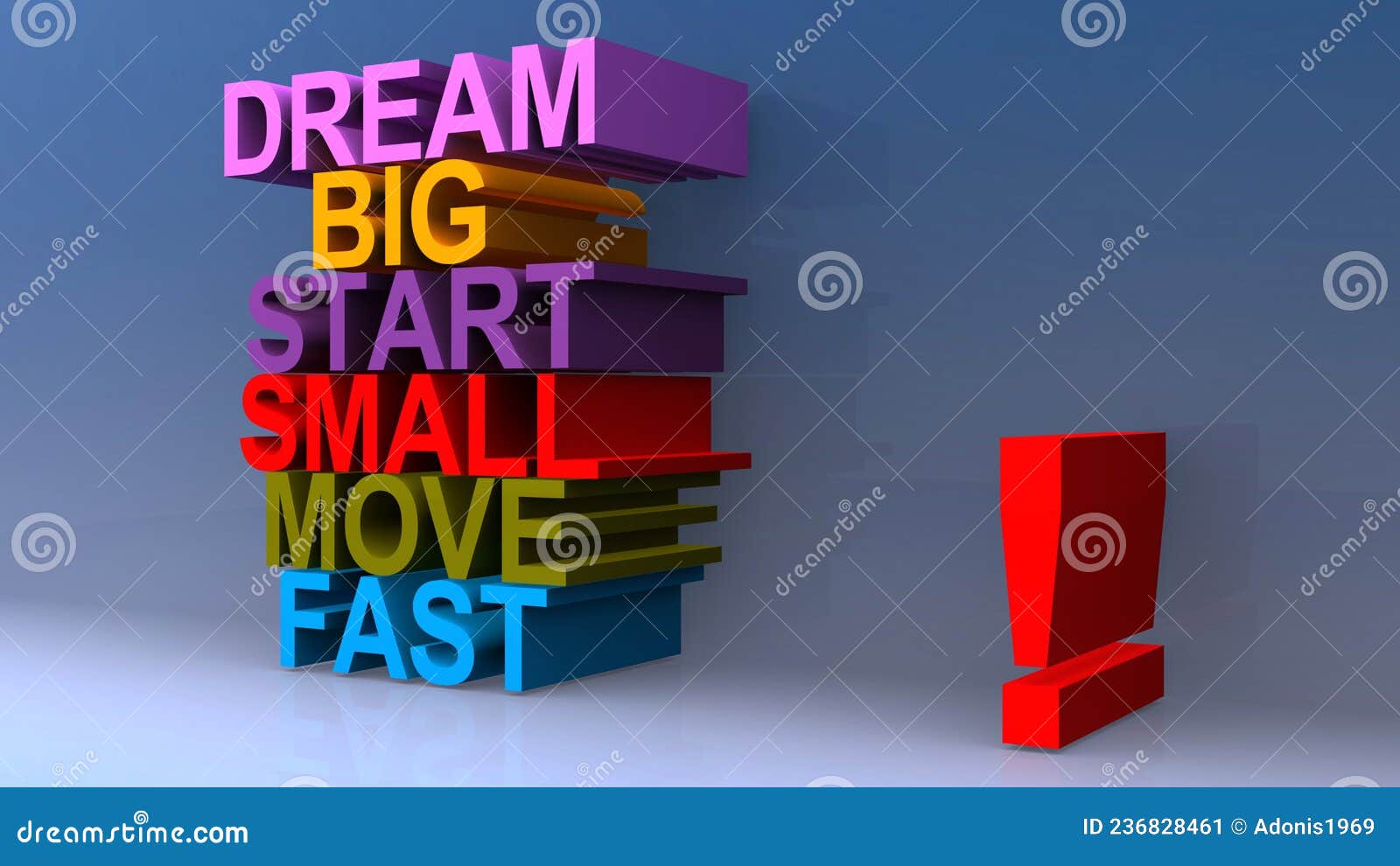 Dream Big Start Small Move Fast on Blue Stock Illustration ...