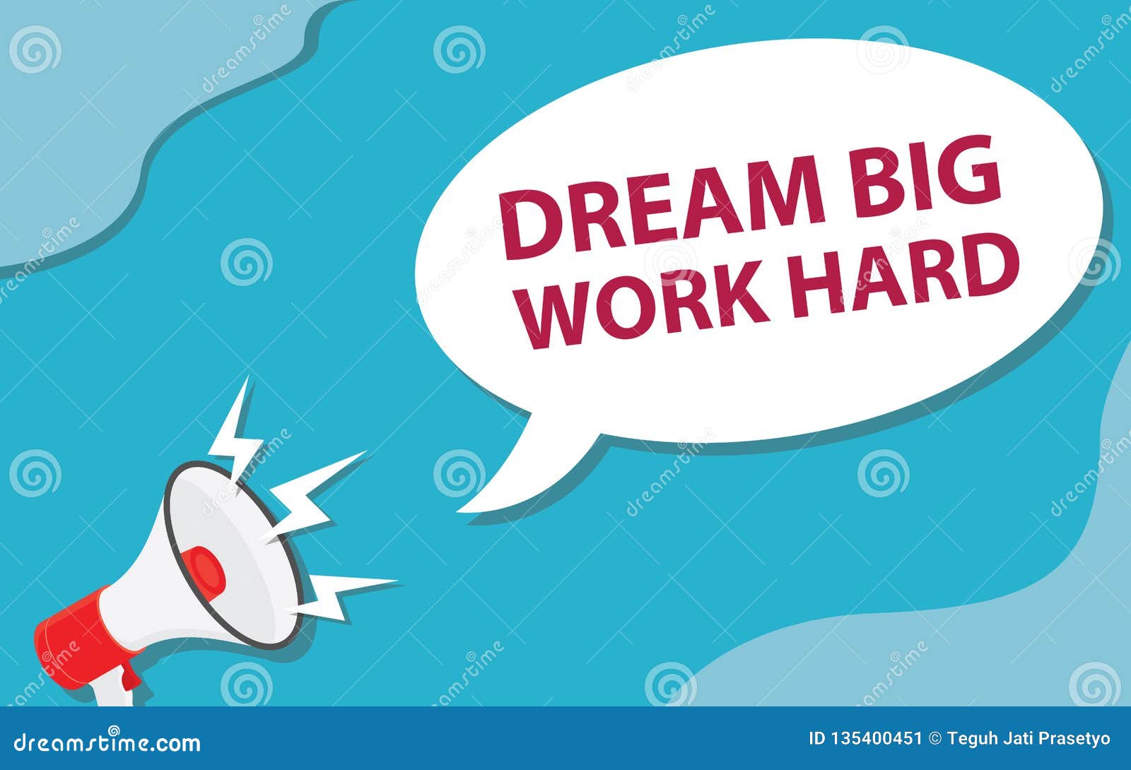 Dream Big Work Hard with Call Out Sign and Loudspeaker Vector Stock ...