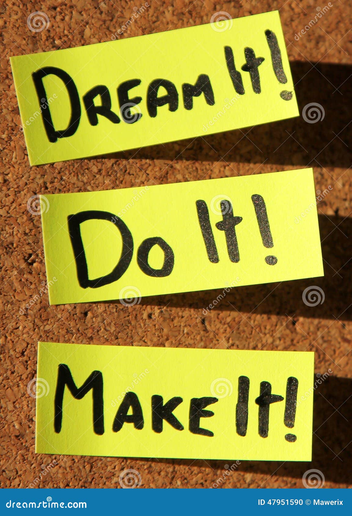 Dream it, do it, make it! stock photo. Image of memory - 47951590