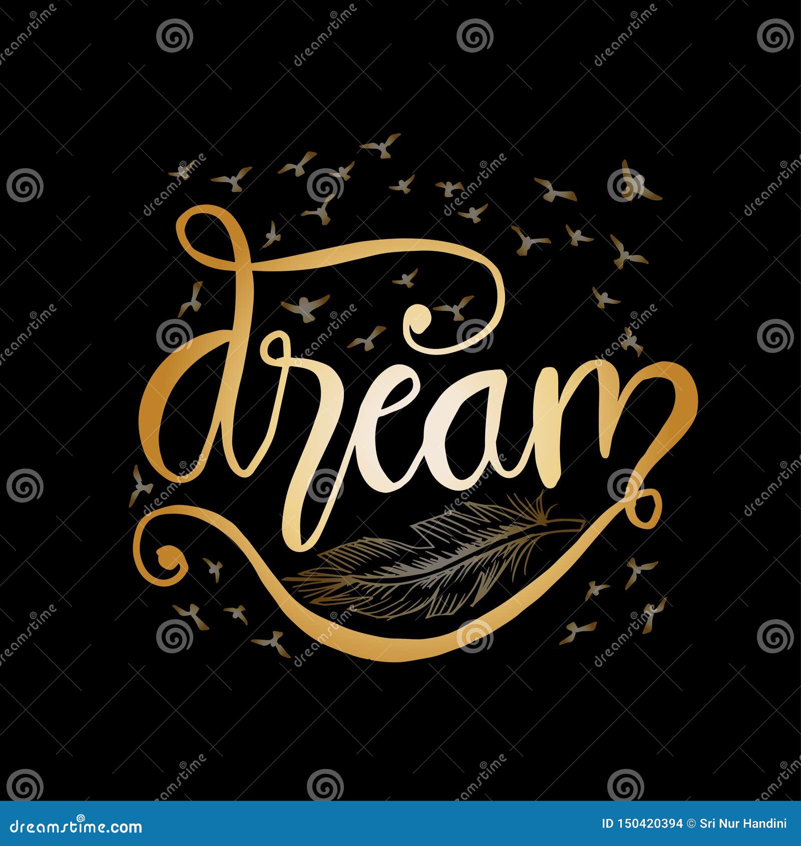 Dream Hand Lettering With Silhouette Birds And Feather. Vector ...