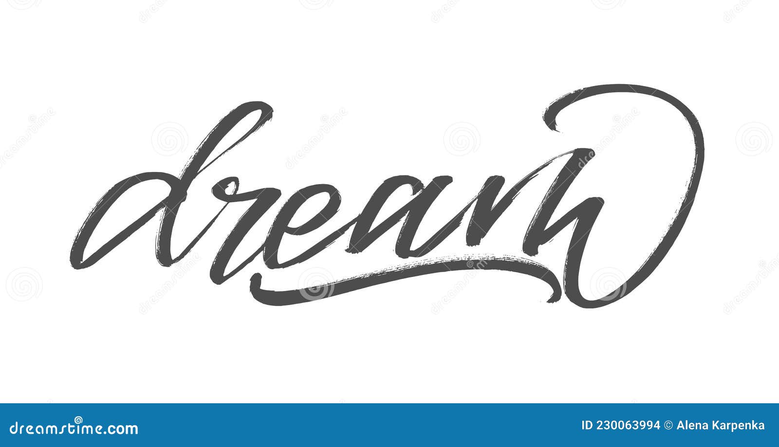 Dream. Handwritten Words with a Brush. Calligraphy in Vector Stock ...