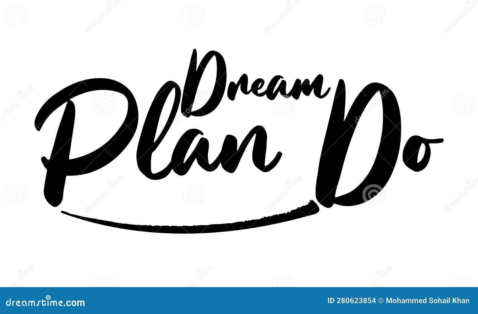 Dream Plan Do Bold Typography Lettering Text Vector Design Quote Stock ...