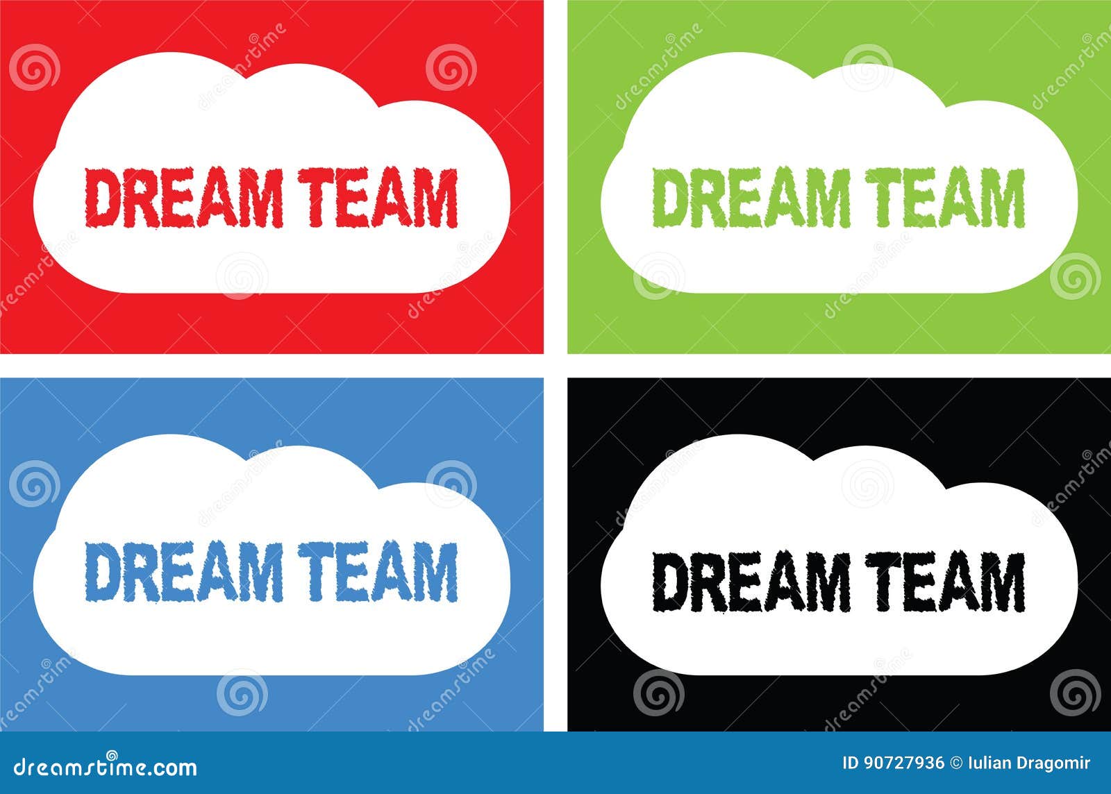 DREAM TEAM Text, on Cloud Bubble Sign. Stock Illustration ...