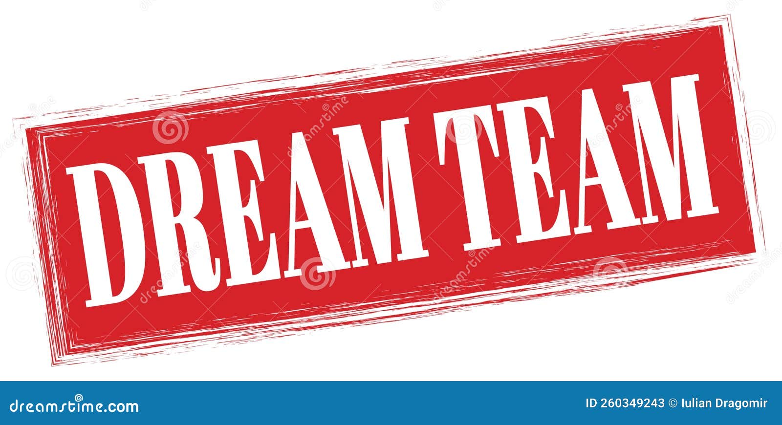 DREAM TEAM Text Written on Red Stamp Sign Stock Illustration ...