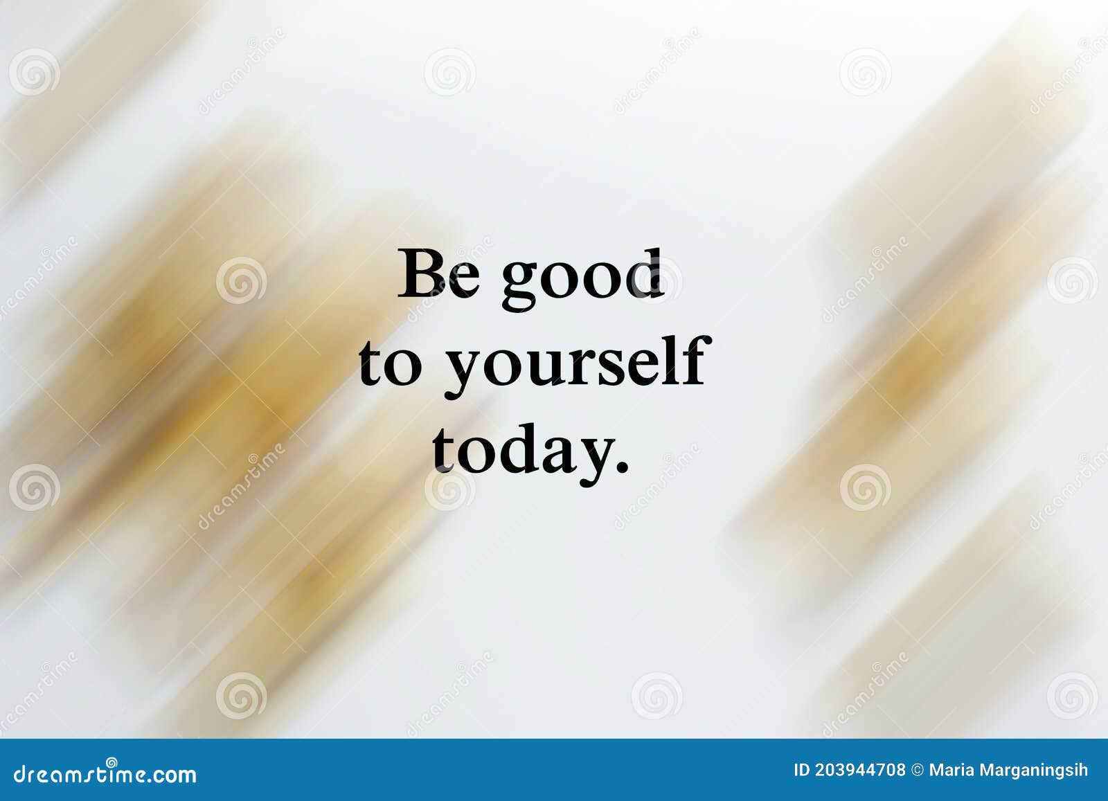 Be Good To Yourself Today. Self Love, Care and Respect Concept on White ...