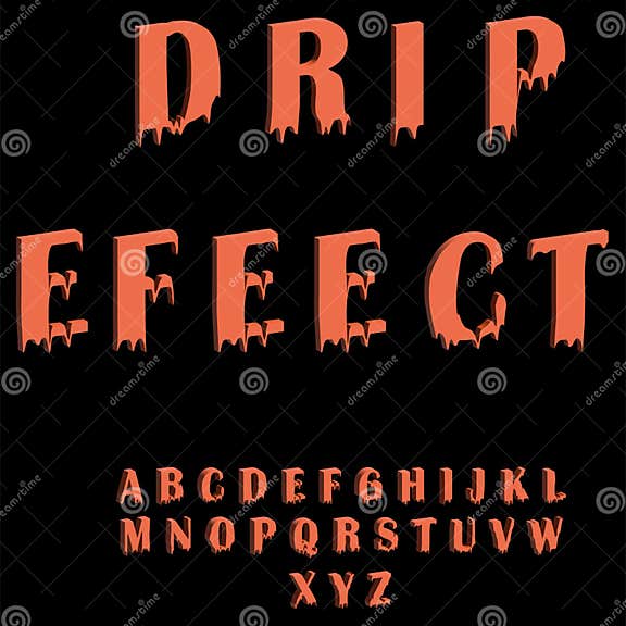 Dripping Effect Alphabate Vector File Stock Vector - Illustration of ...
