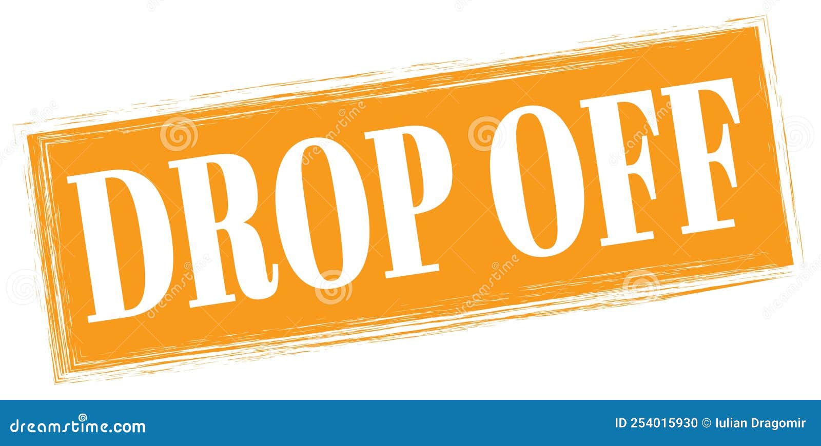 DROP OFF Text Written on Orange Stamp Sign Stock Illustration ...