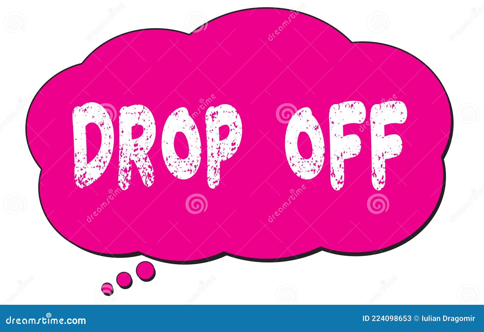 DROP OFF Text Written on a Pink Cloud Bubble Stock Illustration ...