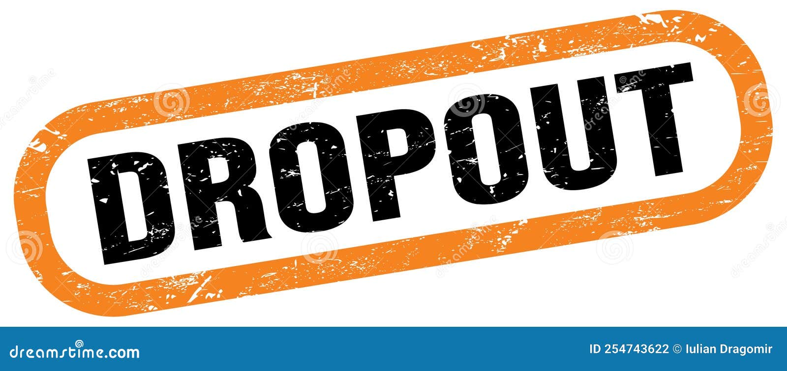 DROPOUT, Text Written on Orange-black Stamp Sign Stock Illustration ...