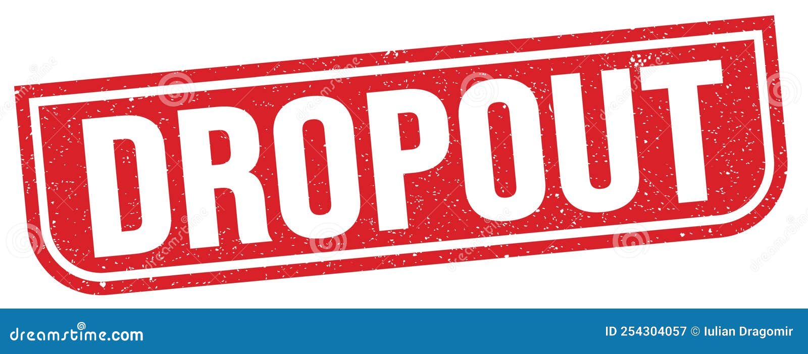 DROPOUT Text Written on Red Stamp Sign Stock Illustration ...