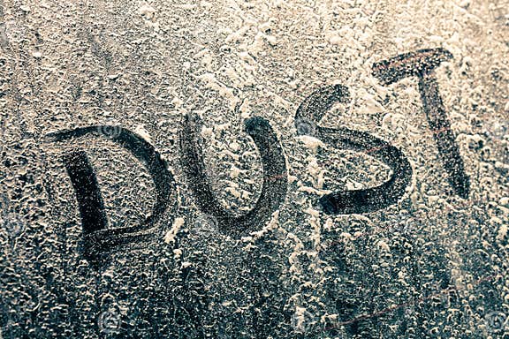 Dust Word on a Dusty Window Stock Photo - Image of soiled, glass: 45099006