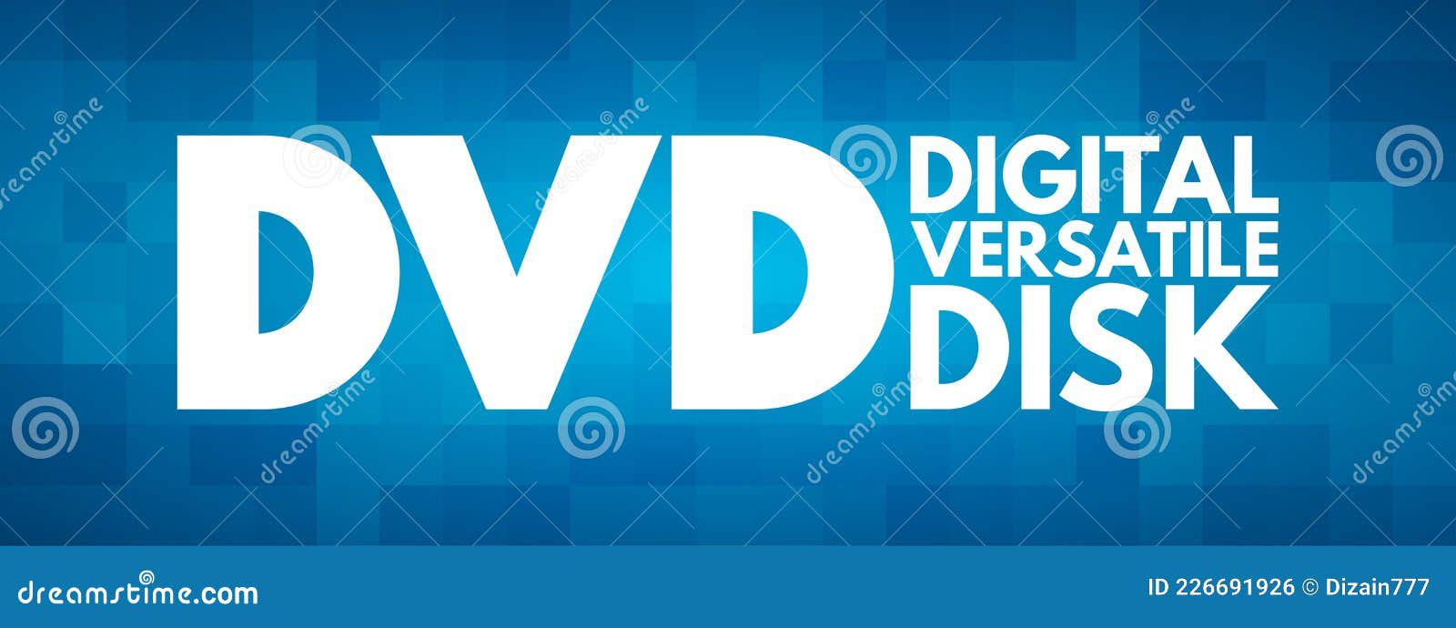 DVD - Digital Versatile Disk Acronym, Technology Concept Background ...