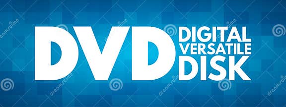 DVD - Digital Versatile Disk Acronym, Technology Concept Background ...