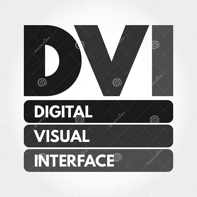 DVI - Digital Visual Interface Acronym, Technology Concept Background ...