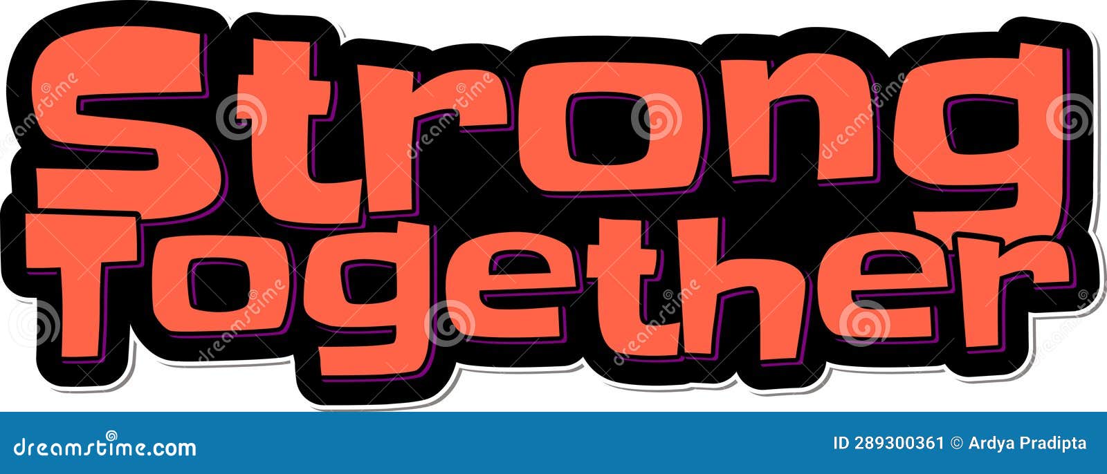 Strong Together Calligraphy Vector Stock Illustration - Illustration of ...