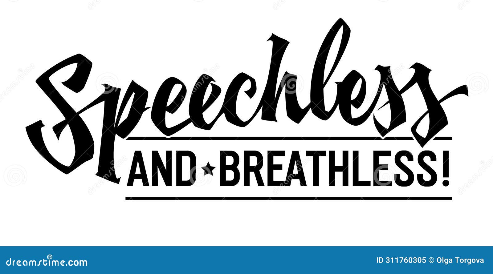 Dynamic Fun and Sarcastic Lettering Design, Speechless and Breathless ...