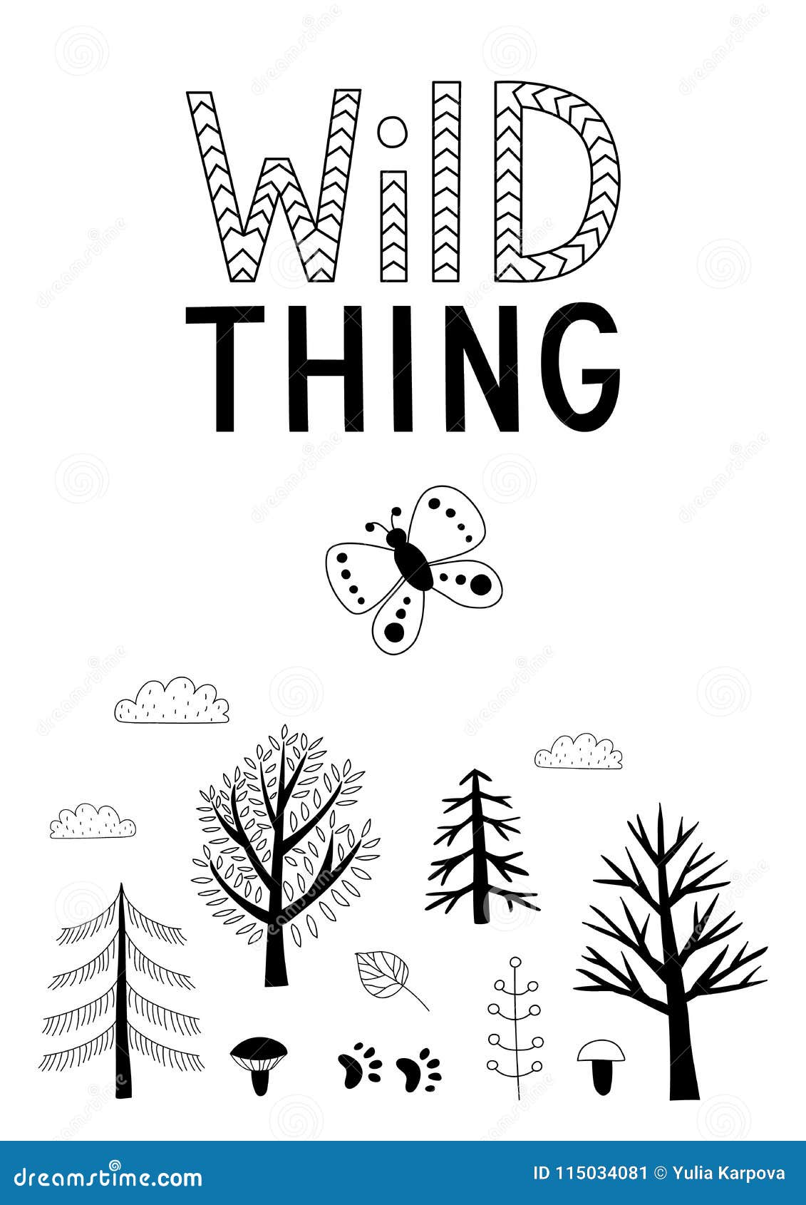 Wild Thing Poster for a Nursery 向量例证 - 插画 包括有 蝴蝶, 森林: 115034081