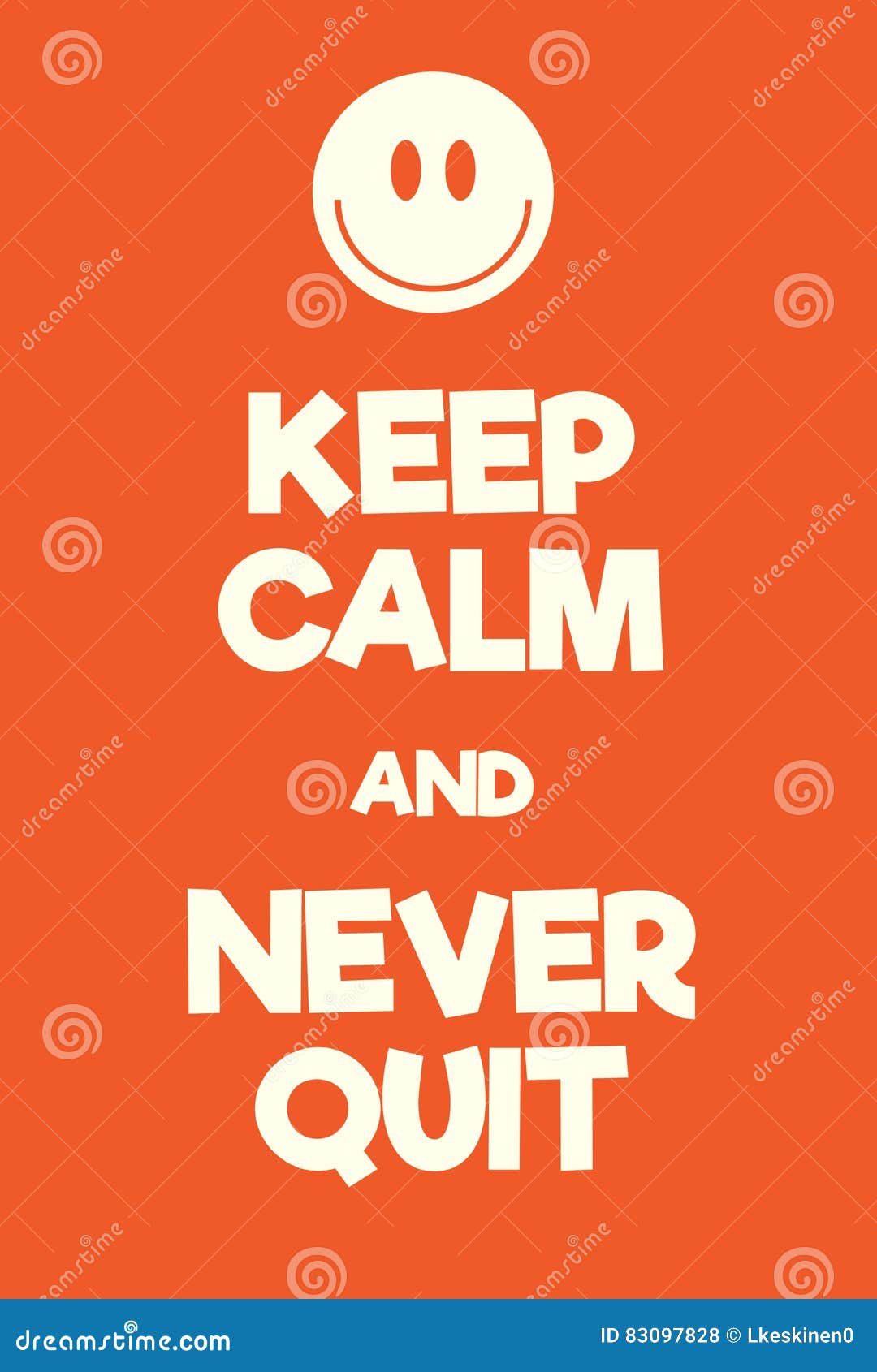 Keep Calm and Never Quit Poster Ilustração do Vetor - Ilustração de ...