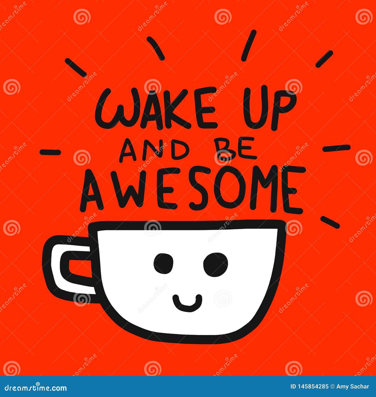 Wake Up and Be Awesome Word and Coffee Cup Cartoon Illustration Stock ...