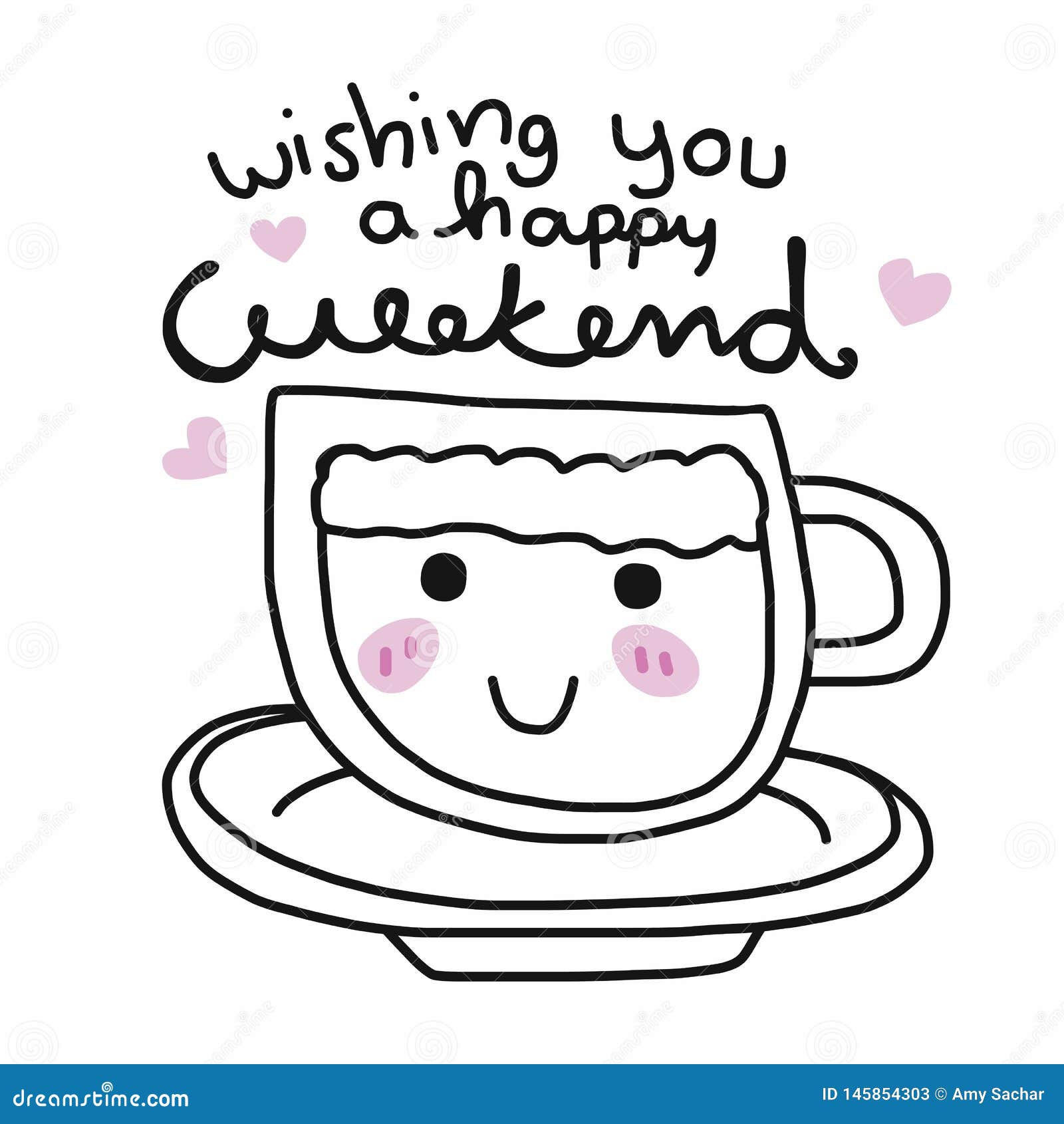 Wishing You a Happy Weekend Word and Cute Coffee Cup Doodle Style ...