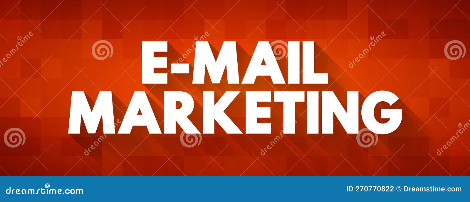 E-mail Marketing - Act of Sending a Commercial Message To a Group of ...