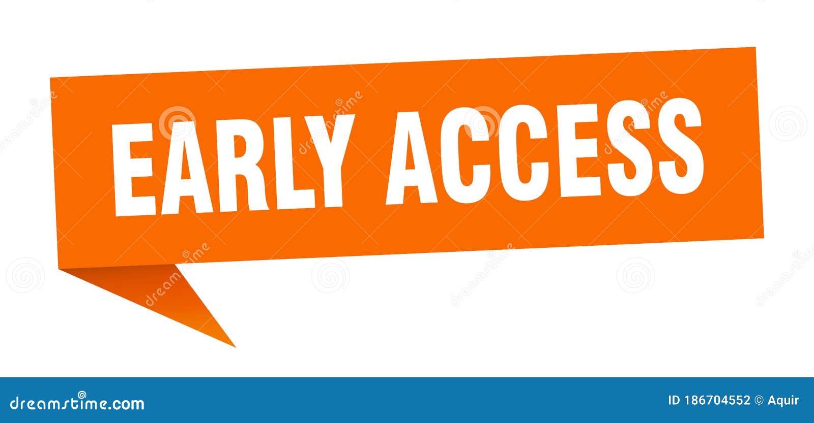 Early Access Banner. Early Access Speech Bubble Stock Vector ...