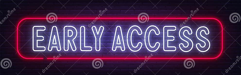 Early Access Neon Neon Sign on Brick Wall Background. Stock Vector ...